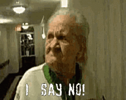 Grumpy Old Man Said No GIF | GIFDB.com