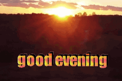 Have A Good Evening Sun Down Sunset GIF | GIFDB.com