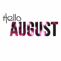 Hello August GIFs | GIFDB.com