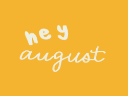 Hey August Cursive GIF | GIFDB.com