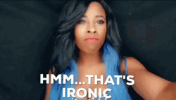 Hmm That's Irony GIF | GIFDB.com