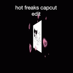 Hot Freaks Capcut Edit Time GIF | GIFDB.com