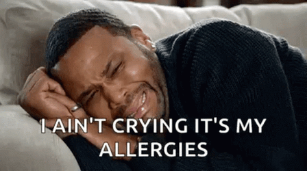 I Ain't Crying It's My Allergies GIF | GIFDB.com