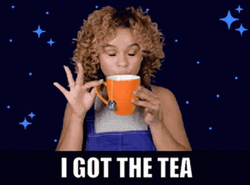 I Got The Tea GIF | GIFDB.com