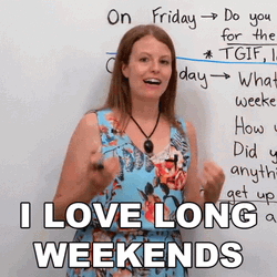 I Love Long Weekends Almost The Weekend GIF | GIFDB.com
