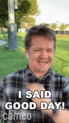 I Said Good Day Jason Earles GIF | GIFDB.com