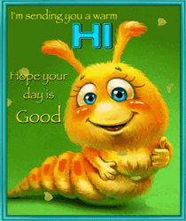 Im Sending You A Warm Hi Hope You're Having A Good Day GIF | GIFDB.com