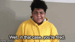 In That Case You're Fired Meme GIF | GIFDB.com