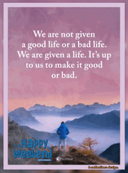 Inspirational Quote Good And Bad Life GIF | GIFDB.com