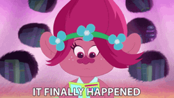 It Finally Happened Trolls Poppy GIF | GIFDB.com