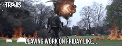 Its Friday Leaving Work Be Like Funny Meme GIF | GIFDB.com
