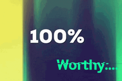 Its Not 100 Percent Worthy GIF | GIFDB.com