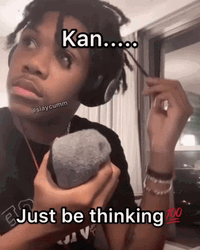 Kankan Just Be Thinking GIF | GIFDB.com
