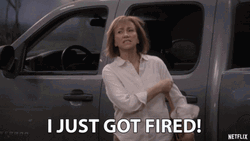 Kathy Baker I Just Got Fired GIF | GIFDB.com