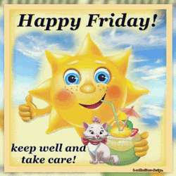 Keep Well Take Care Friday Morning GIF | GIFDB.com