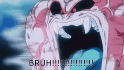 Kid Buu Screaming Bruh GIF | GIFDB.com