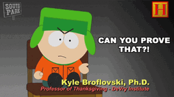 Kyle Broflovski Can You Prove It GIF | GIFDB.com