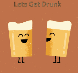 Let's Get Drunk GIF | GIFDB.com