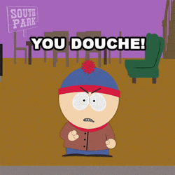 Mad Stan Marsh Douchebag GIF | GIFDB.com