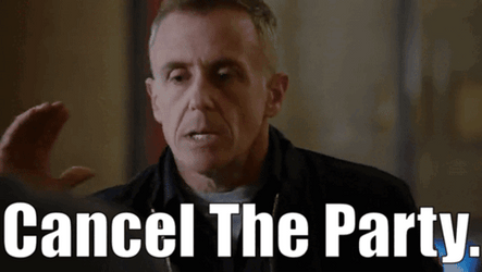 Man Says Cancel The Party GIF | GIFDB.com