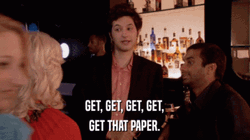 Man Says Get That Paper GIF | GIFDB.com