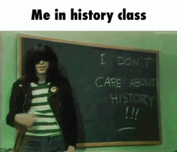 Me In History Class GIF | GIFDB.com