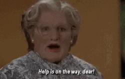 Help On The Way Mrs Doubtfire GIF | GIFDB.com