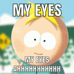My Eyes Ahh Butters Stotch GIF | GIFDB.com
