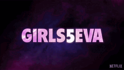 Netflix Girls5eva Intro GIF | GIFDB.com