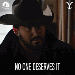 No One Deserves It Rip Yellowstone GIF | GIFDB.com