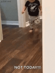 Not Today Kid Running GIF | GIFDB.com