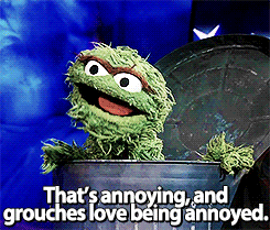 Oscar The Grouch That's Annoying GIF | GIFDB.com