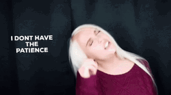 Girl Doesn't Have The Patience GIF | GIFDB.com