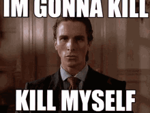 Patrick Bateman American Psycho Kill Myself GIF | GIFDB.com