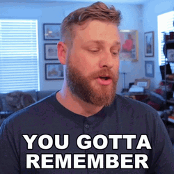 People Dont Forget You Gotta Remember GIF | GIFDB.com