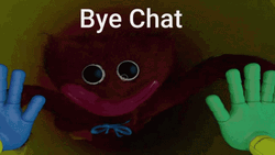 Poppy Playtime Huggy Wuggy Bye Chat GIF | GIFDB.com