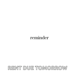 Reminder Rent Due Tomorrow GIF | GIFDB.com