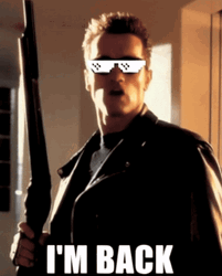 Resurrection Arnold Schwarzenegger Terminator Meme GIF | GIFDB.com