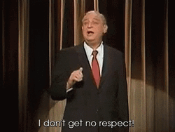 Rodney Dangerfield Says Don't Get No Respect GIF | GIFDB.com