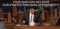 Jimmy Fallon Sarcastic Duly Noted And File Sarcasm GIF | GIFDB.com