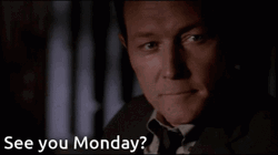 See You Monday John Doggett GIF | GIFDB.com