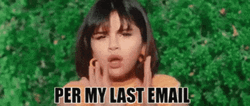 Selena Gomez Per My Last Email Mail GIF | GIFDB.com