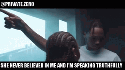 She Never Believed In Me And Im Speaking Truthfully GIF | GIFDB.com