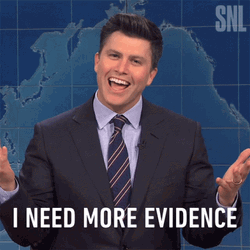 Show Me I Need More Evidence GIF | GIFDB.com