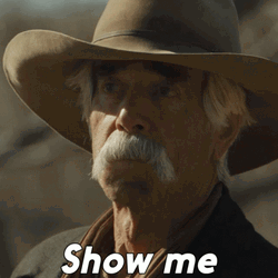 Show Me Sam Elliott GIF | GIFDB.com