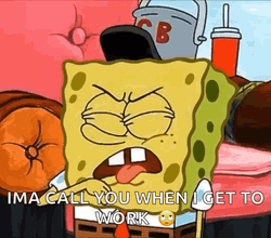 Spongebob Mocking Call You When I Get To Work GIF | GIFDB.com