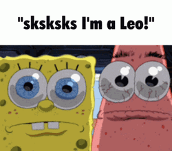 Spongebob Squarepants I'm A Leo Season GIF | GIFDB.com