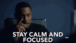 Stay Calm And Focused GIF | GIFDB.com