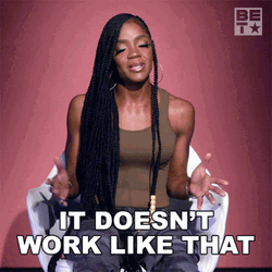 That's Not How This Works Bet It Doesn't Work Like That GIF | GIFDB.com