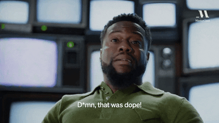 That Was Dope Kevin Hart Damn GIF | GIFDB.com